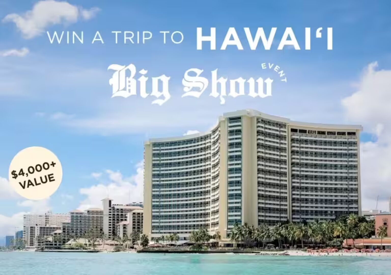 Aloha Collection Trip to Big Show in Honolulu Sweepstakes
